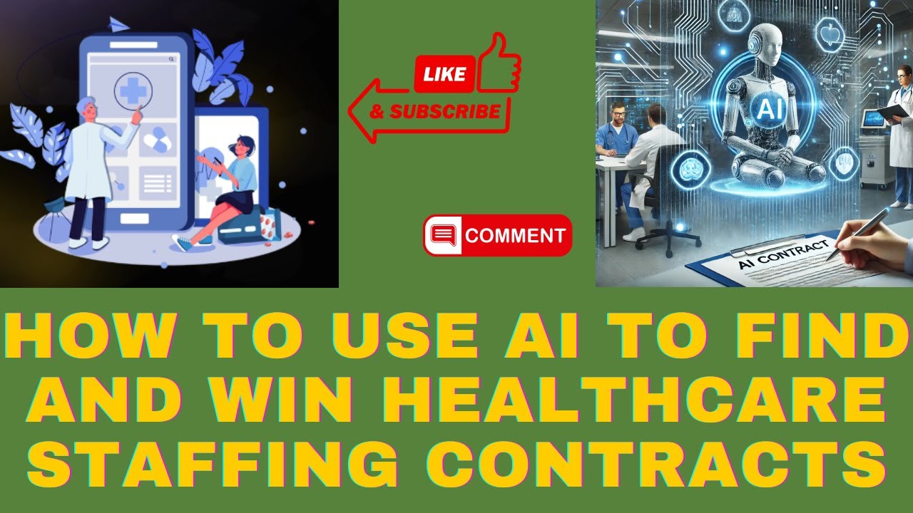 How to Use AI to Find and Win Healthcare Staffing Contracts. - YouTube