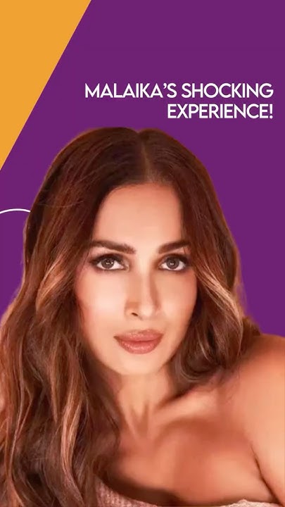 Malaika’s Shocking Experience! #malaikaarora - YouTube