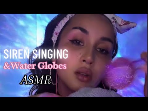 ASMR| RELAX SIREN SINGING & WATER GLOBES 🧜‍♀️🫧🎶 - YouTube