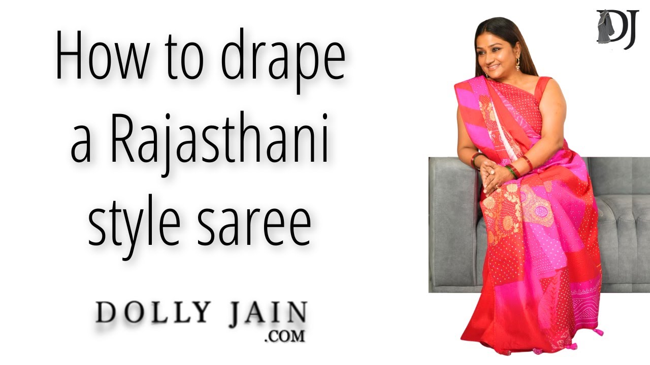 How to drape a Rajasthani style saree | Dolly Jain Saree Draping - YouTube