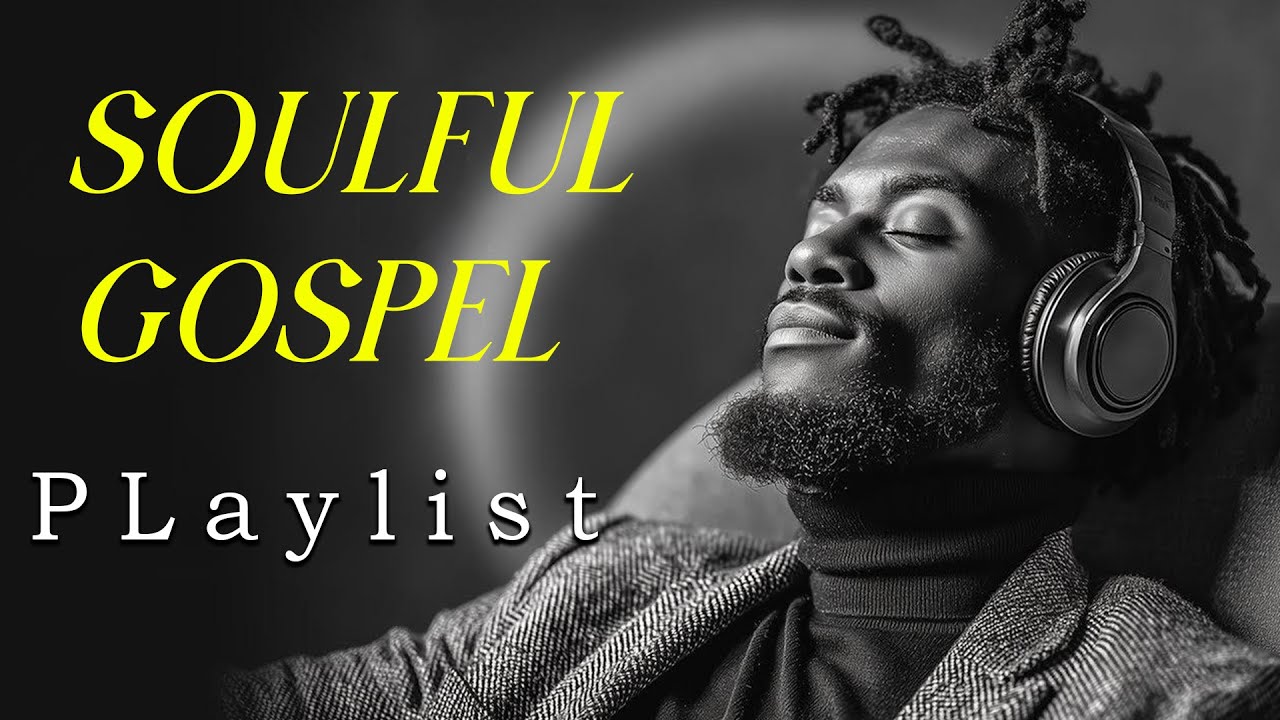 Soul "BLUES" Gospel Music: BEST Christian Worship Songs - YouTube