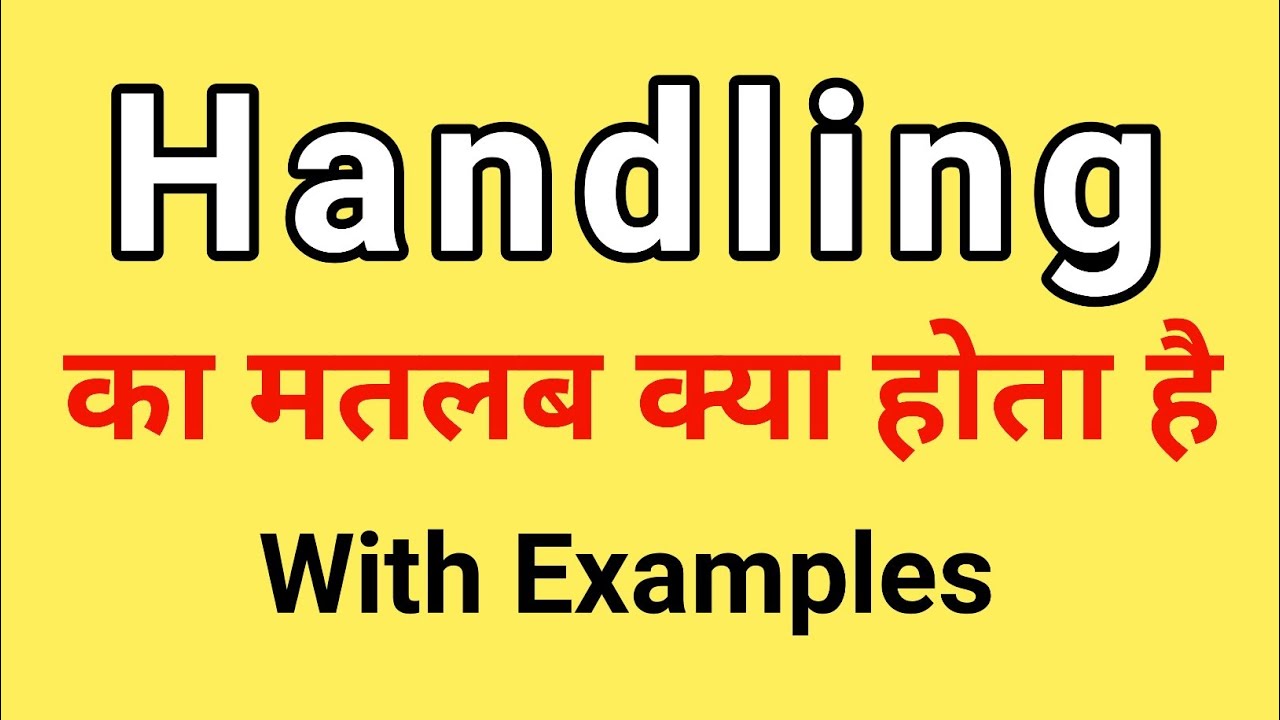 Handling Meaning in Hindi | Handling ka Matlab kya hota hai | Word ...