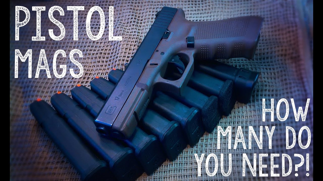 How Many Pistol Magazines Do You Need YouTube how-many-pistol-magazines-do-you-need-youtube
