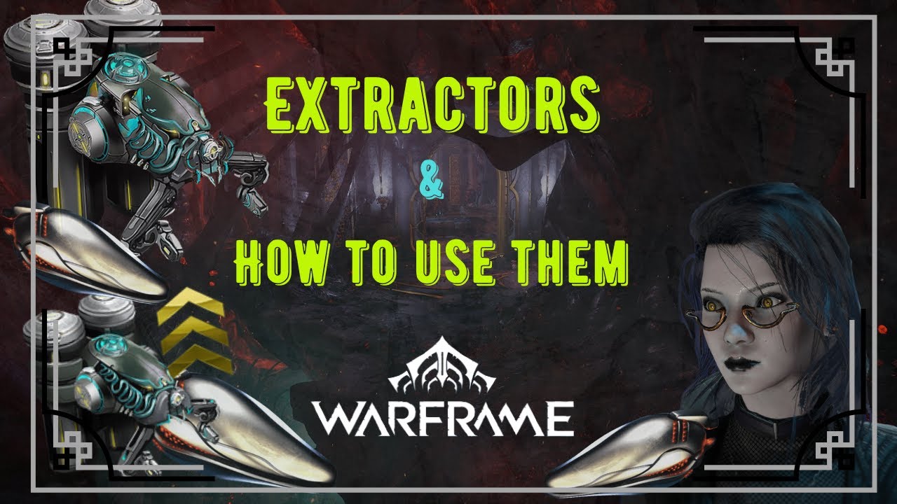 Warframe | Extractors & How to Use Them - YouTube