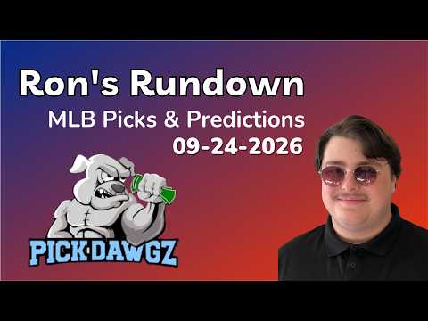 MLB Picks & Predictions Today 9/24/26 | Ron's Rundown