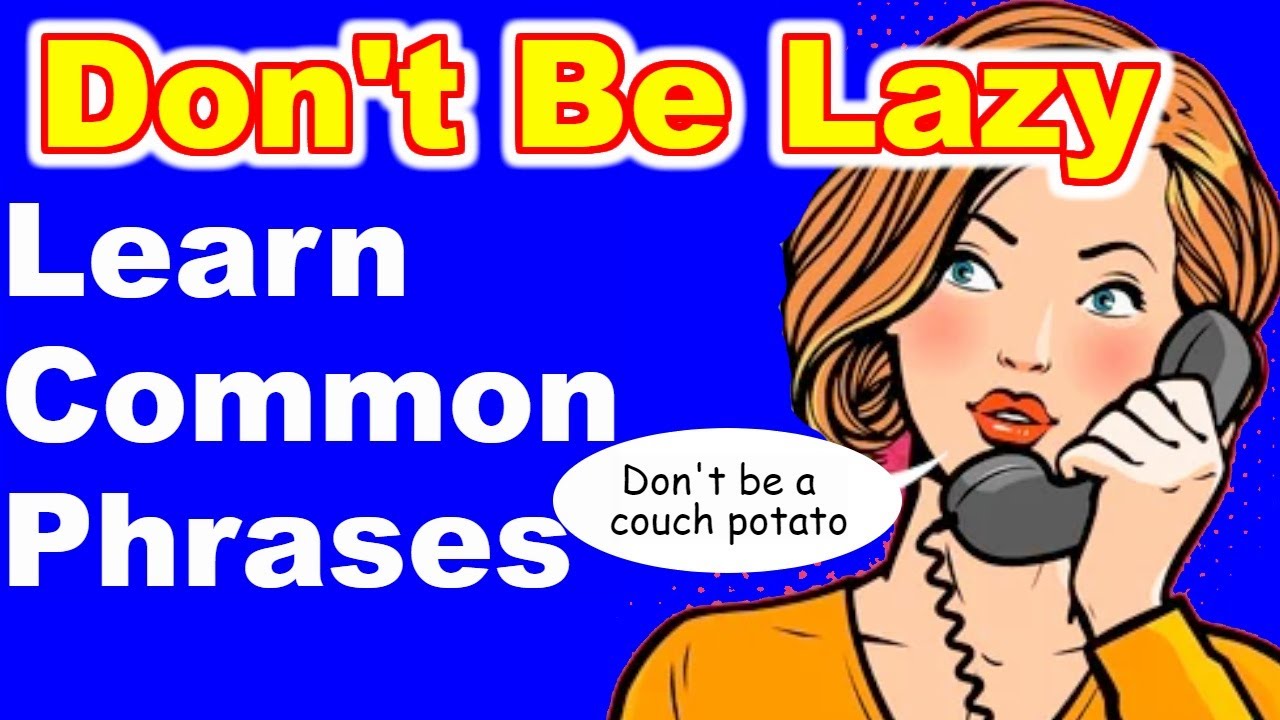 Don't Be a Couch Potato! Learn Everyday English for Speaking | Daily ...