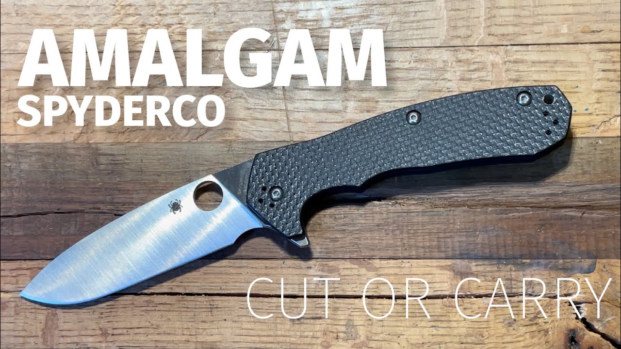 Cut or Carry: Spyderco Amalgam Review - YouTube