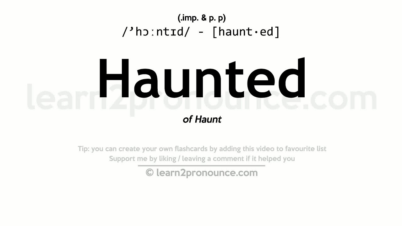 Pronunciation Of Haunted Definition Of Haunted YouTube pronunciation-of-haunted-definition-of-haunted-youtube