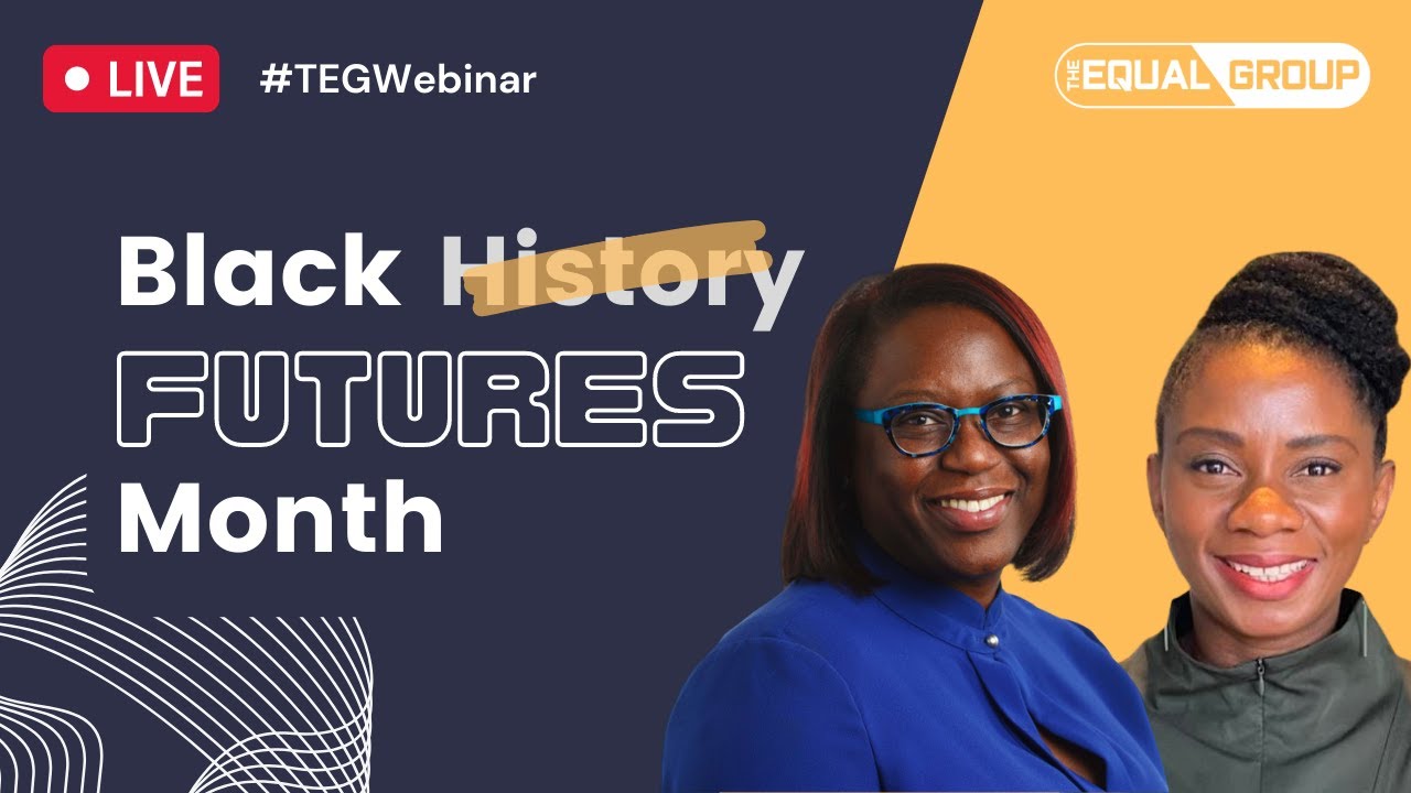 Black Futures Month: Black Women in Leadership - with Yetunde Dania and ...