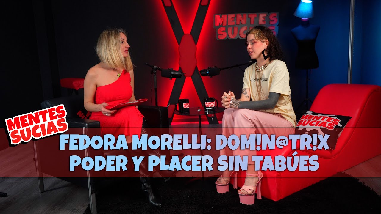Fedora Morelli: D0m!natr!x poder y placer sin tabúes - YouTube