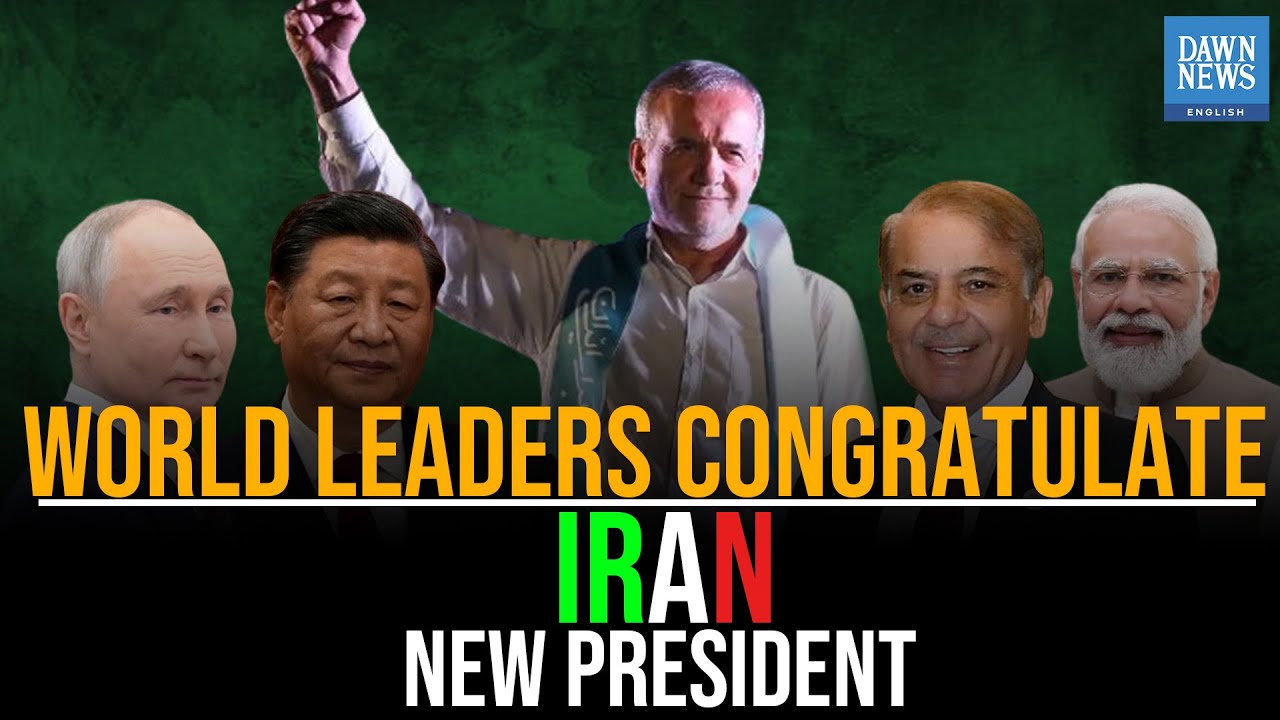 World Reacts To New Iran President | Dawn News English - DAWN.COM