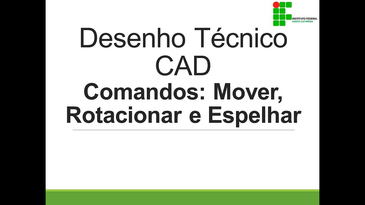 COMANDOS MOVER, ROTACIONAR E ESPELHAR - DESENHO TÉCNICO CAD - AUTOCAD ...