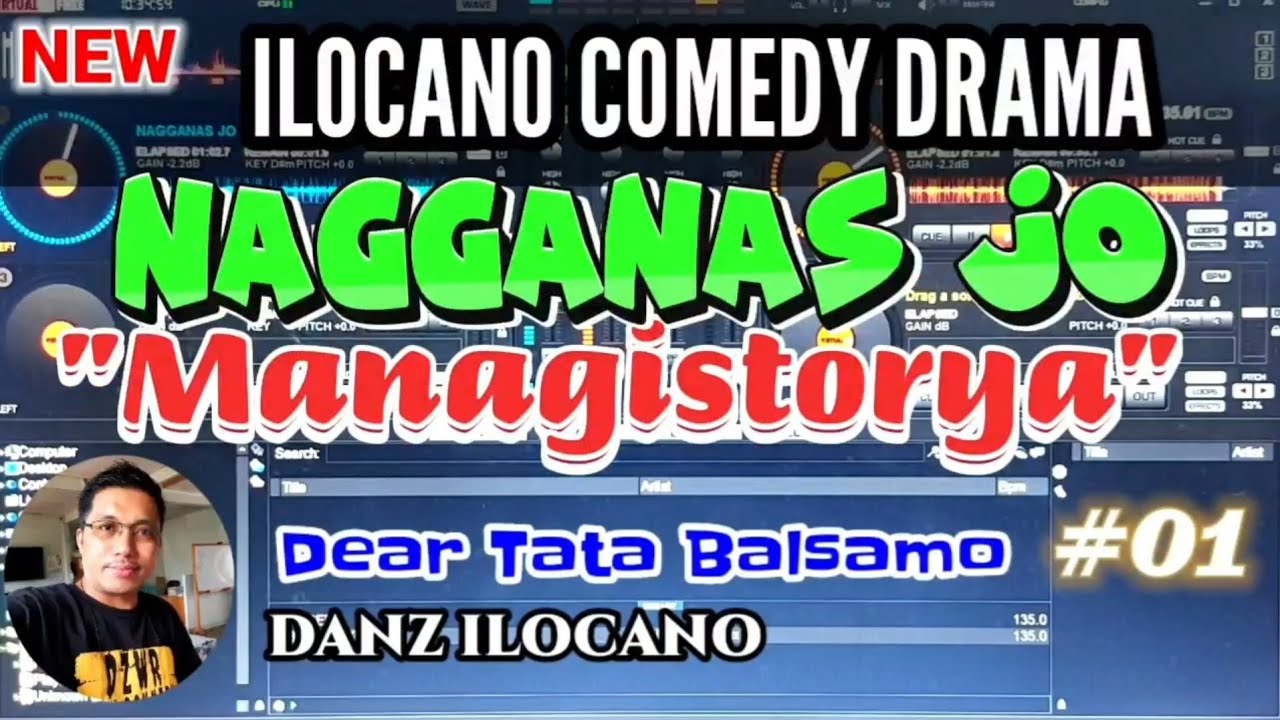 ILOCANO COMEDY DRAMA || NAGGANAS JO #01 | MANAGISTORYA | DEAR TATA ...