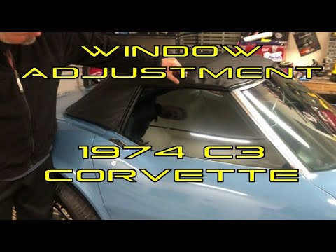 Window Adjustment on a 1974 C3 Corvette - Adjusting the Window to fit ...