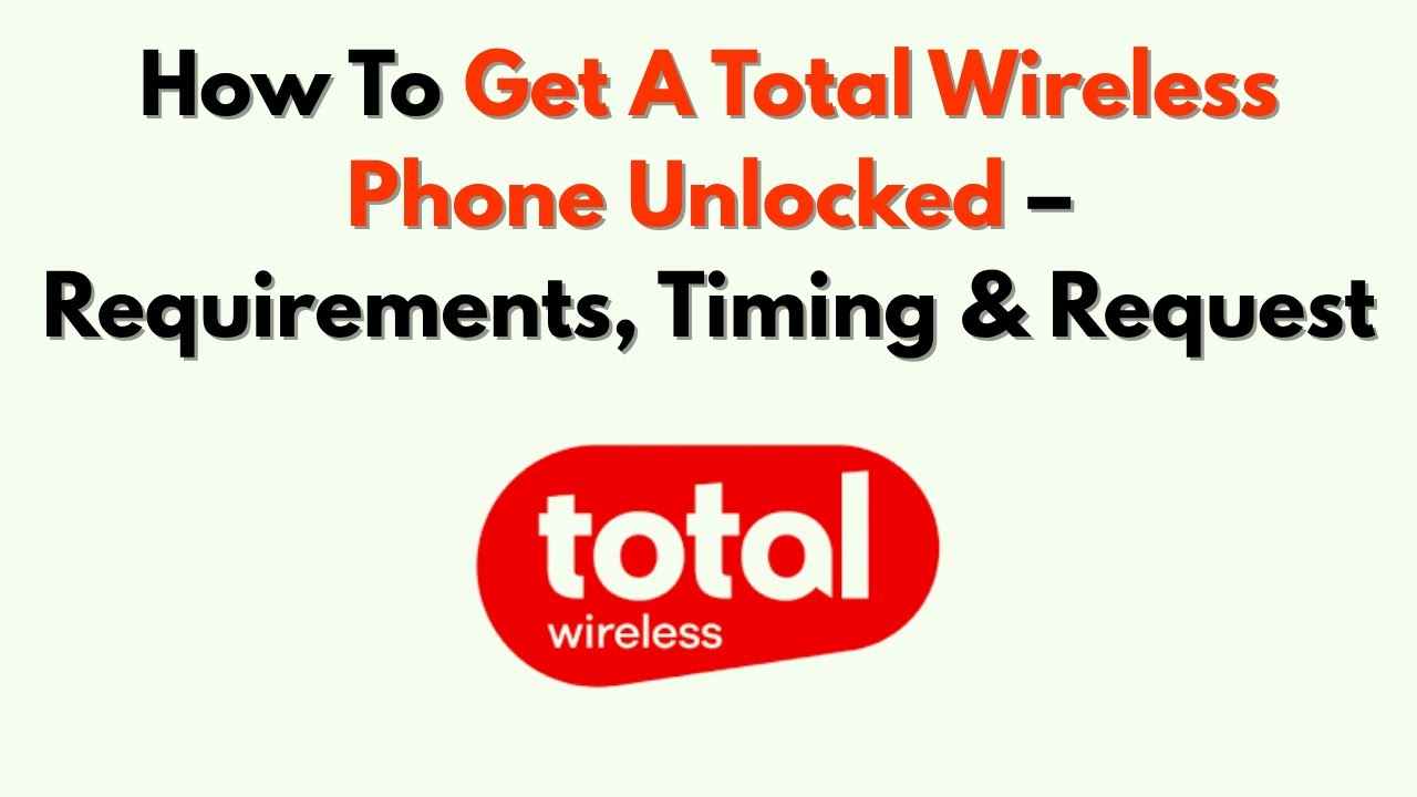 Total Wireless Unlock Policy
