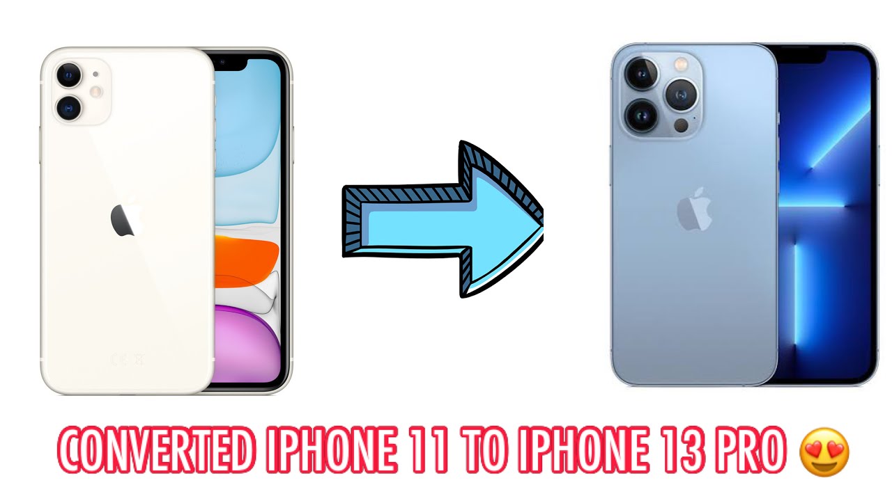 CONVERTED INDIA’S FIRST IPHONE 11 INTO IPHONE 13PRO 😍| Iphone 11 ...