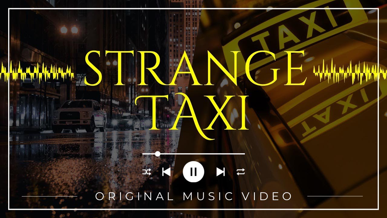 Strange Taxi - Original Music and Video - YouTube