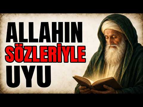 Uykuya Allah'ın Şifa Veren Sözleriyle Gir | İçindeki Sıkıntı Sabaha Hafifleyecek