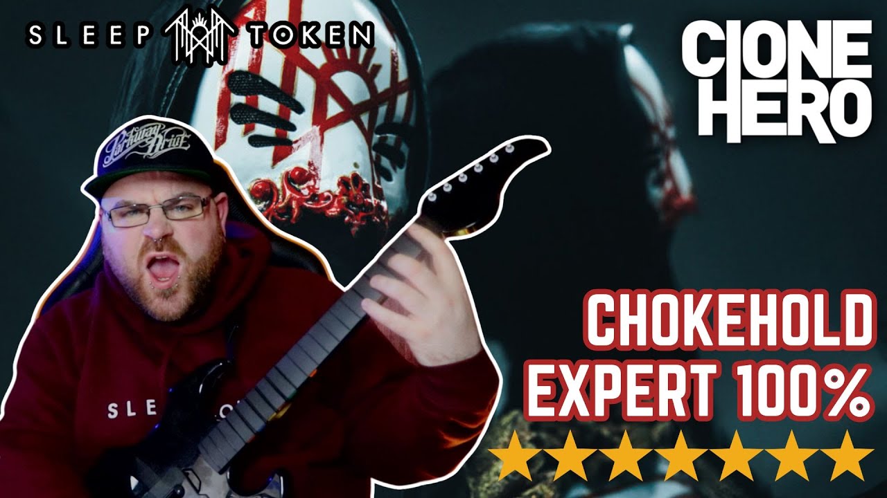 SLEEP TOKEN - CHOKEHOLD (EXPERT) - 100% NOTES HIT - 7 STARS - CLONE ...