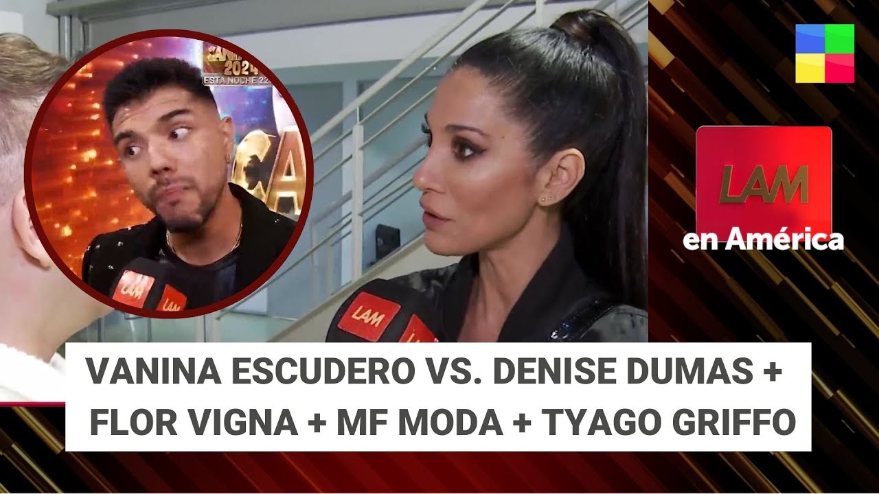 Vanina Escudero -+Flor Vigna + MF de la moda + Tyago Griffo #LAM | Programa completo (12/11/24 ...