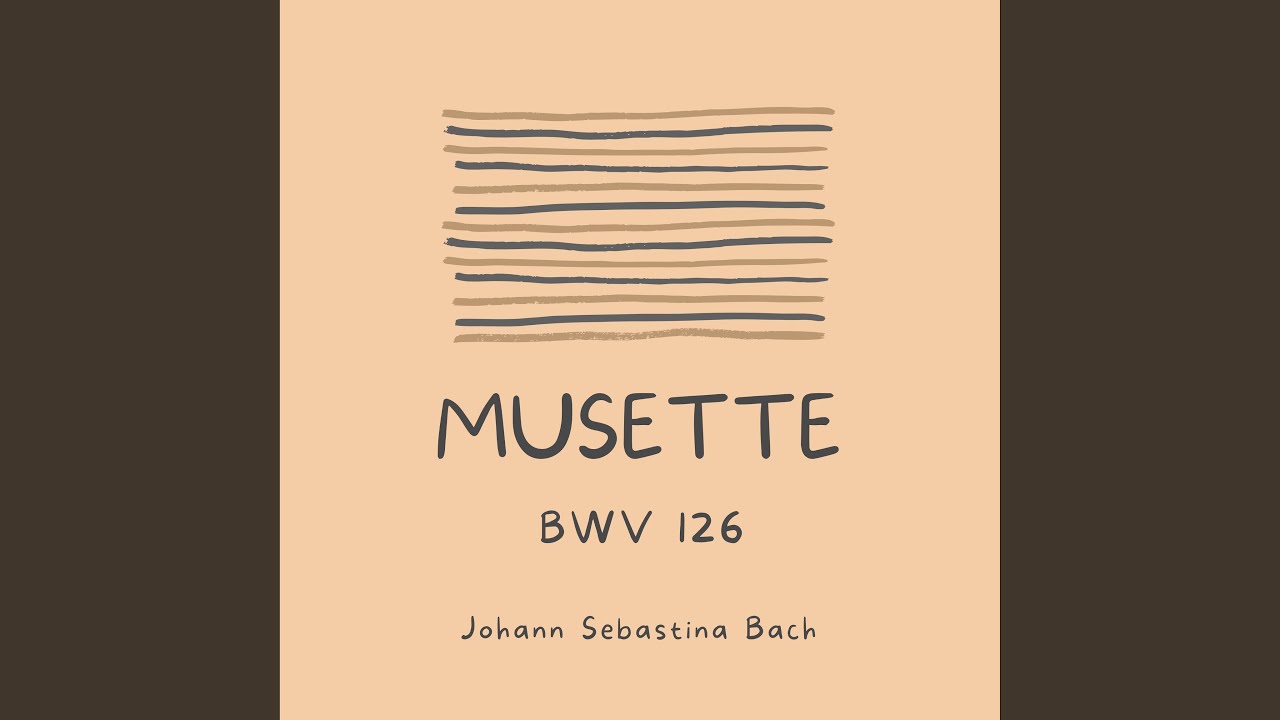 Bach: Musette in D major, BWV Anh. 126 - YouTube