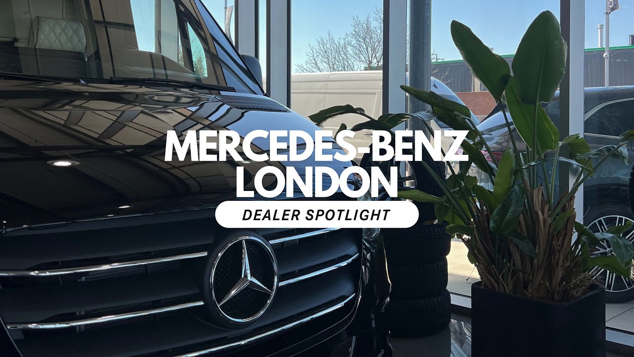 March Dealer Spotlight: Mercedes-Benz London - YouTube
