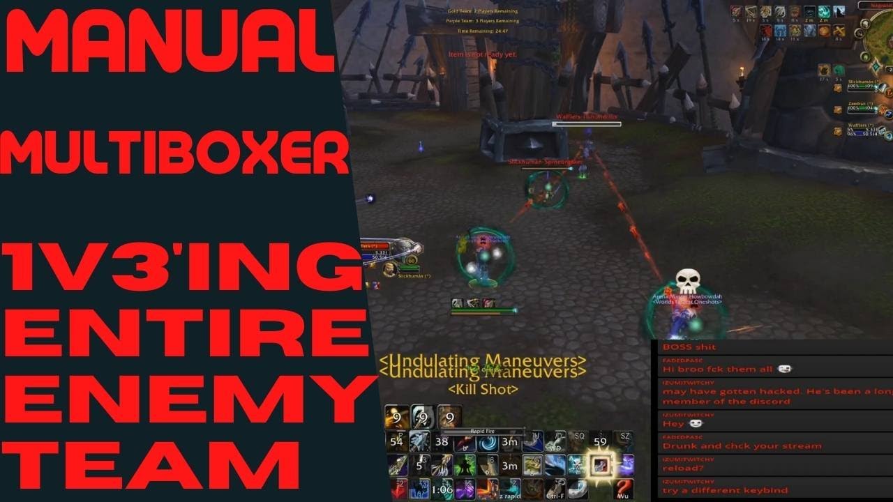 MANUAL MULTIBOXER 1v3s ENTIRE TEAMS x2 SHADOWLANDS 3V3 ARENAS 9.2.7 ...