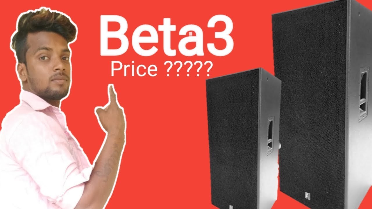 Beta three || beta3 speaker price - YouTube