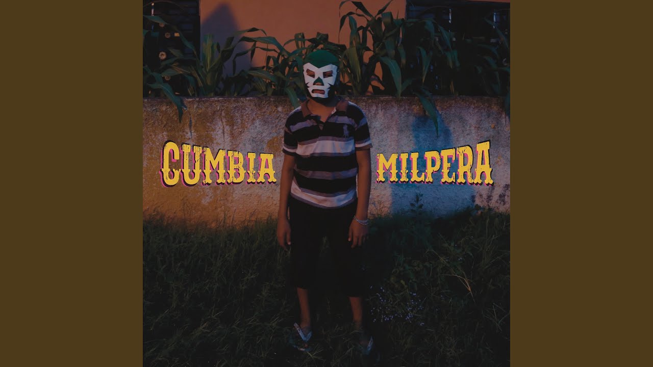 Cumbia Milpera - YouTube