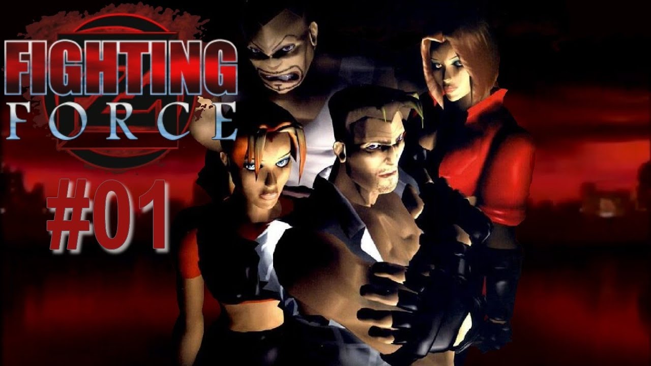 Fighting Force Let's Play FR #01 (Playstation) - YouTube