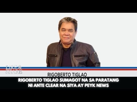 RIGOBERTO TIGLAO SUMAGOT NA SA PARATANG NI ANTE CLEAR NA SIYA AY PEYK ...