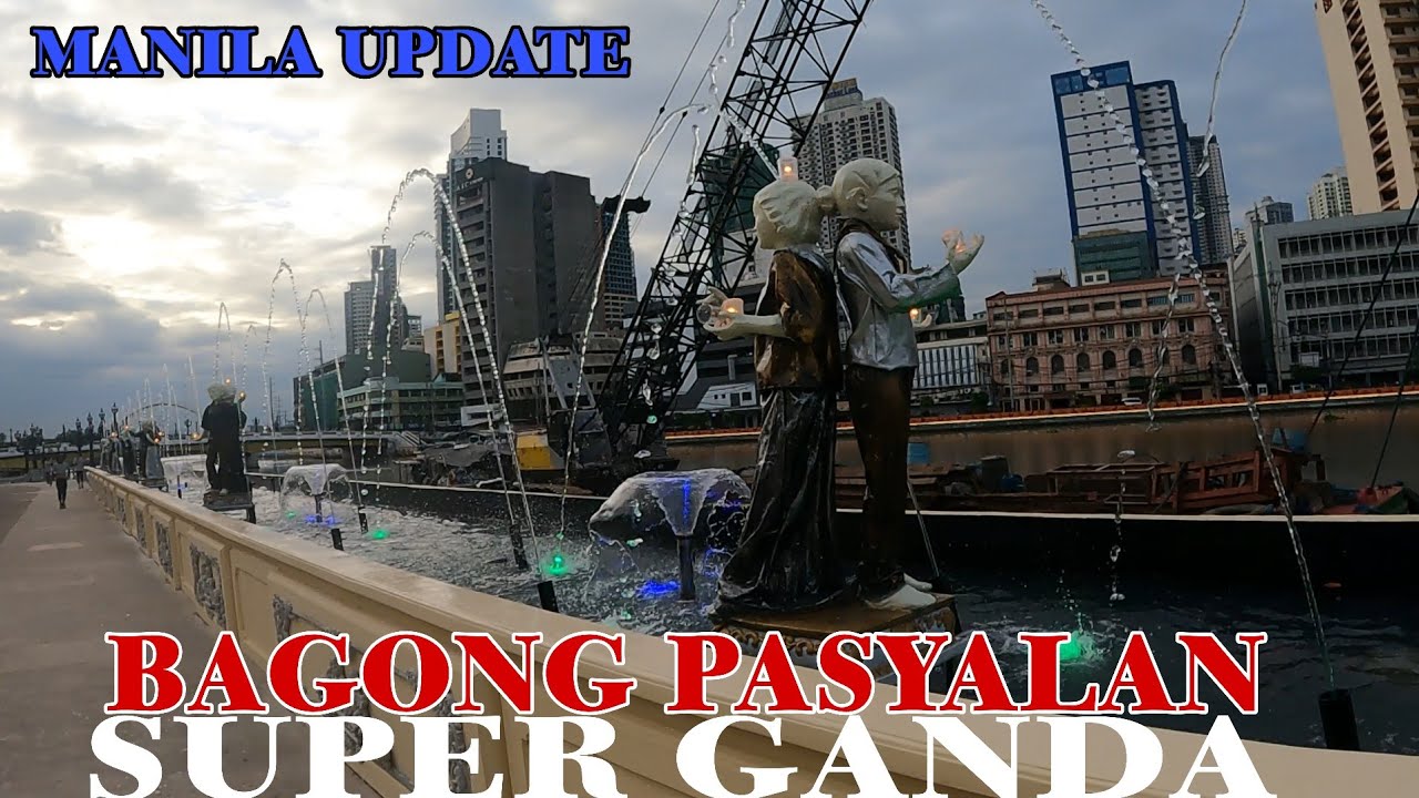 BAGONG PASYALAN SA MAYNILA! SUPER GANDA! MANILA UPDATE - YouTube