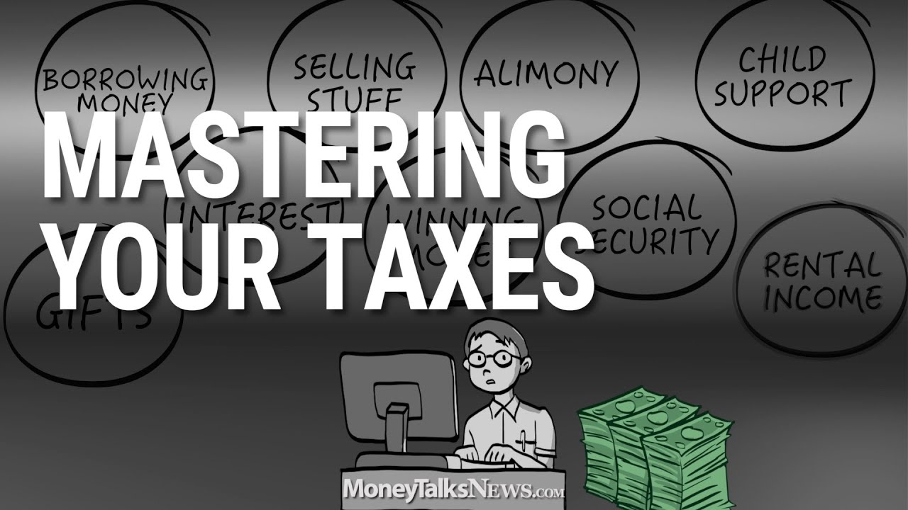MASTERING YOUR TAXES - YouTube
