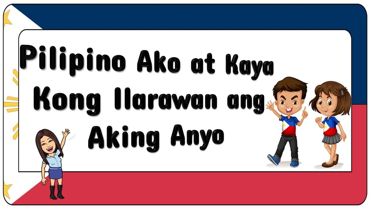 Makabansa Grade 1 | Pilipino Ako at Kaya Kong Ilarawan ang Aking Anyo ...