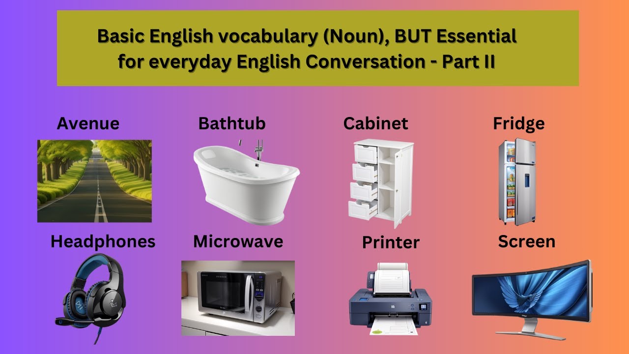 Basic Vocabulary, but Essential for everyday English conversation ...