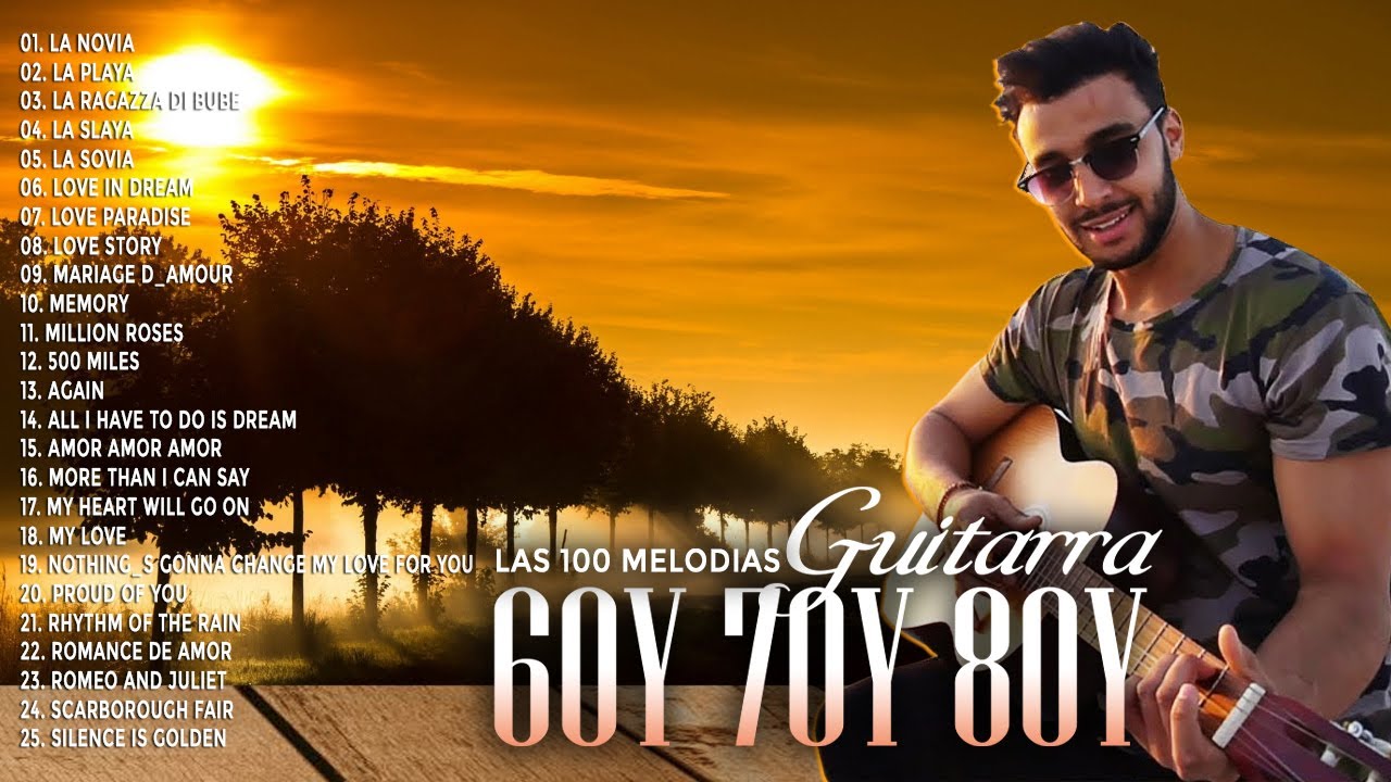 Gold Instrumental Memories 💖 The 100 Most Romantic Guitar Melodies ...