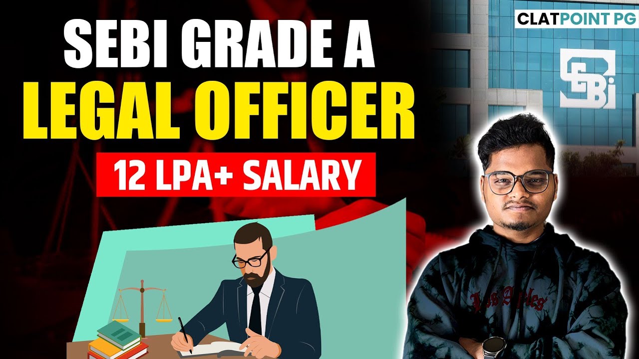 What is SEBI Grade A Legal Officer? - Complete Details | Eligibility ...