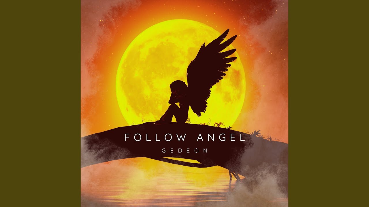 Follow Angel - YouTube