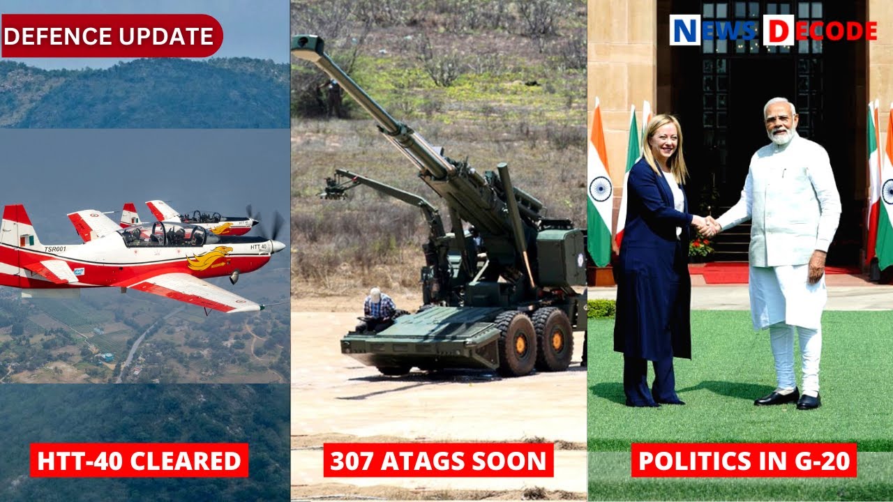 Defence Updates : HTT-40 Cleared, ATAGS Order Soon, Politics In G-20 ...