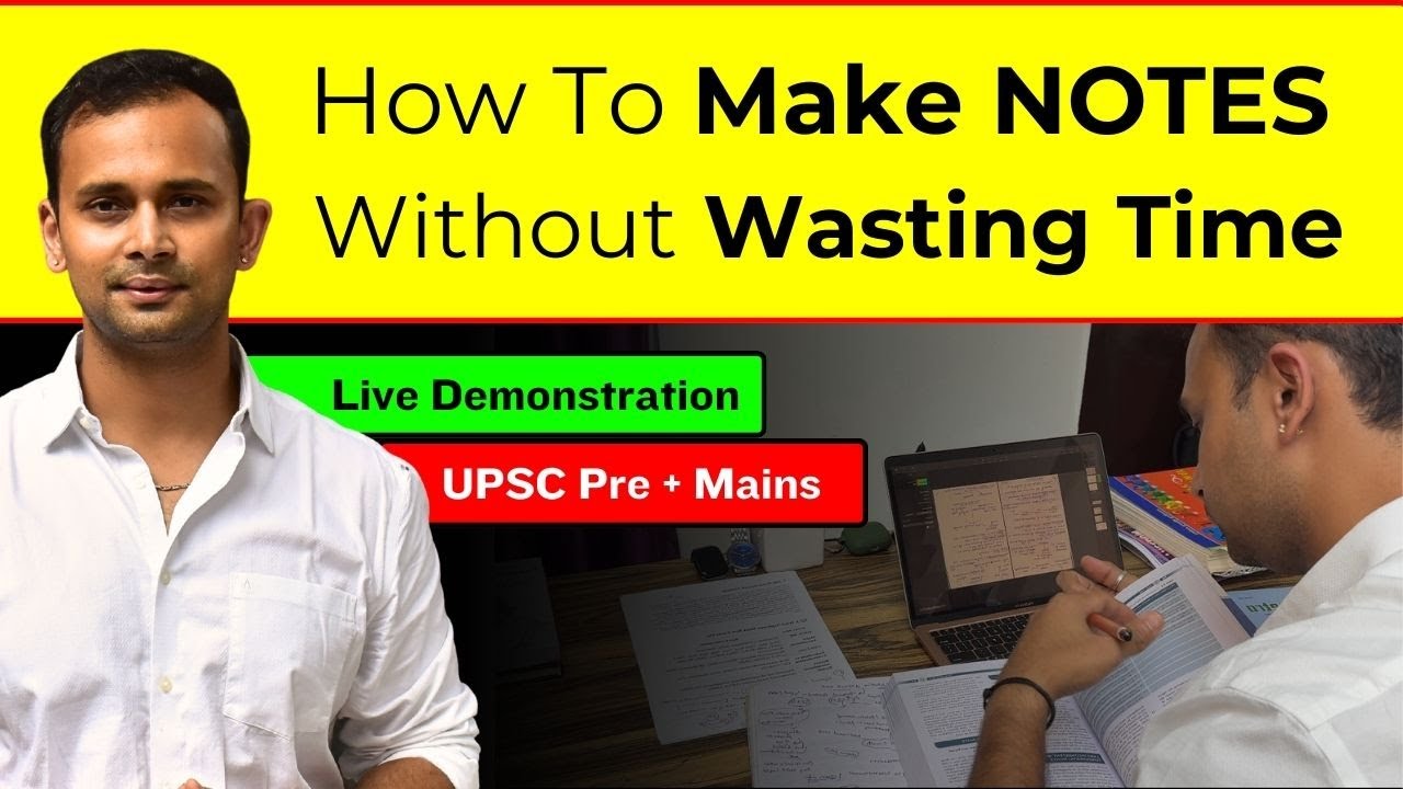 UPSC Notes Making Strategy | How to Make Notes for UPSC CSE Mains ...