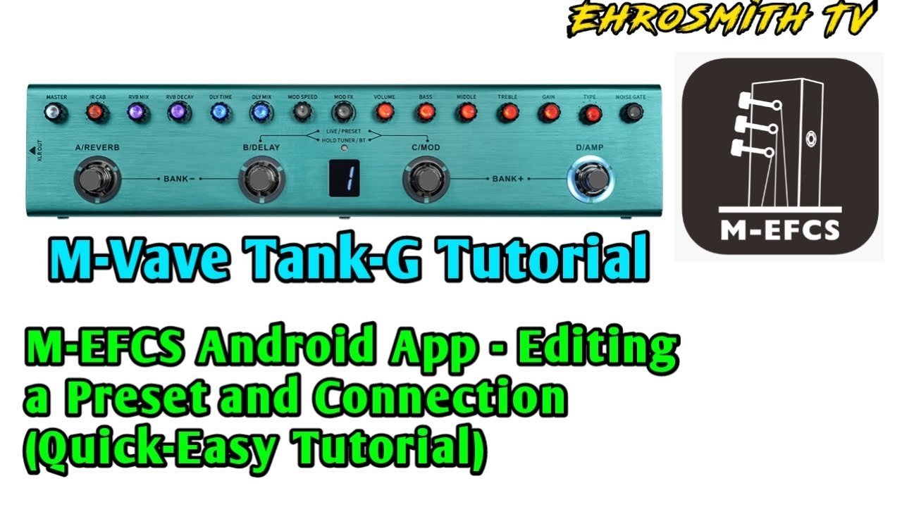 M-Vave Tank-G - M-EFCS Android App How to Edit a Preset Tutorial - YouTube