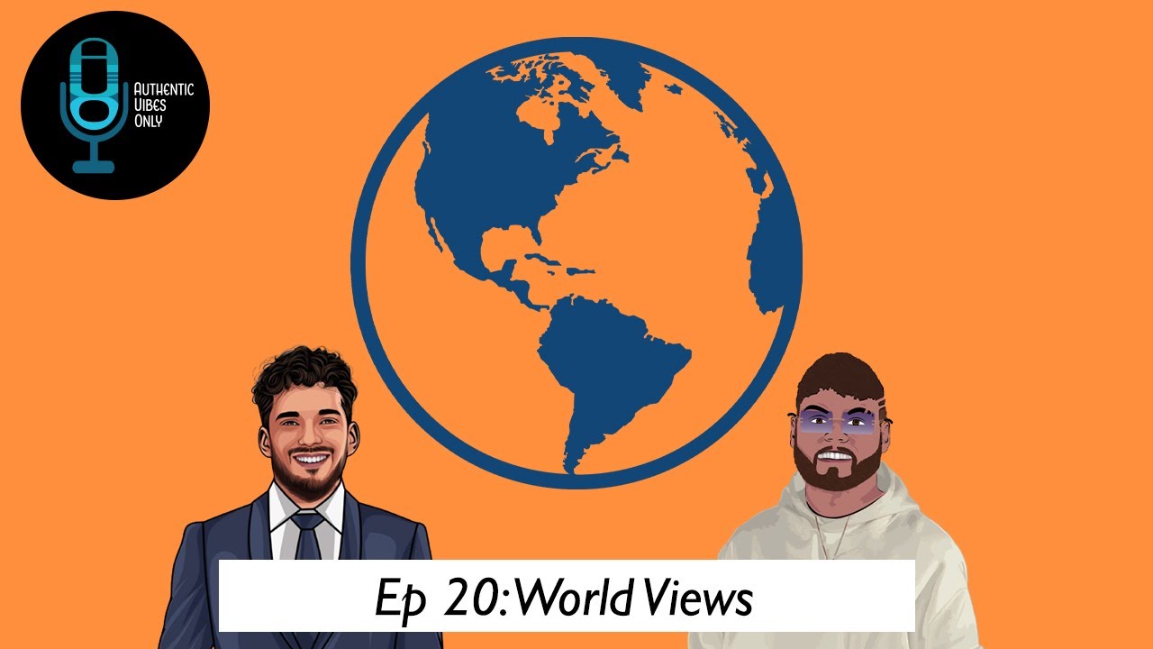 Ep 20 World Views YouTube ep-20-world-views-youtube