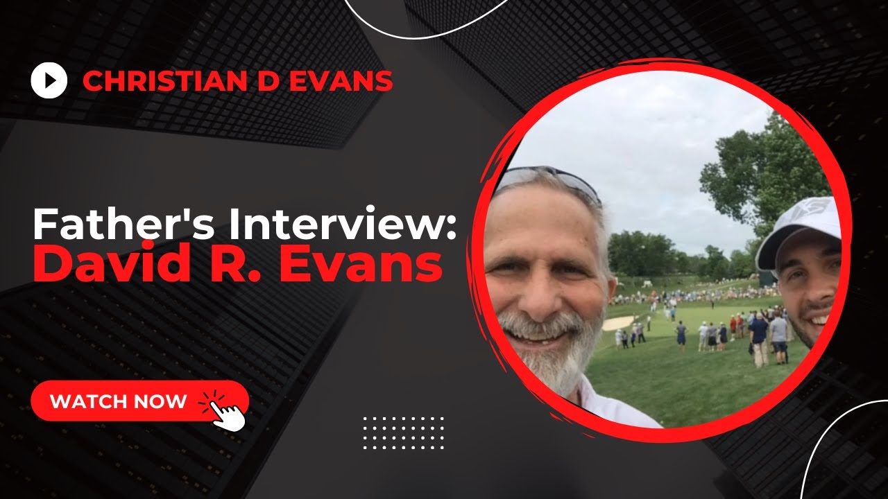 Father's Interview: David R. Evans - YouTube