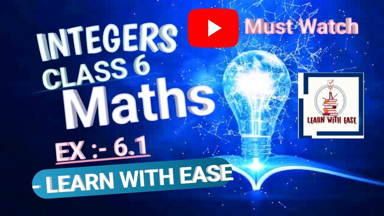 Integers | class 6 #maths (exercise 6.1) | easy explanation by Learn ...