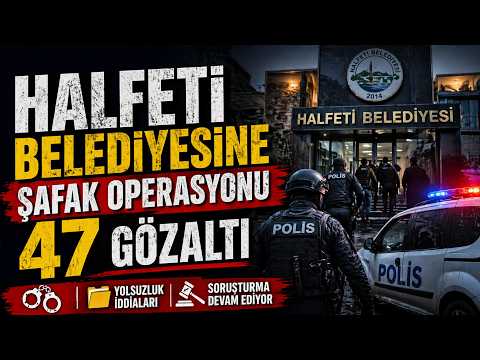 Halfeti Belediyesine Şafak Operasyonu 47 Gözaltı