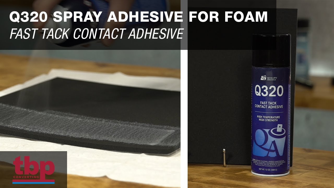 TBP Converting | Q320 Spray Adhesive for Foam | Cycan Quality Aerosols ...