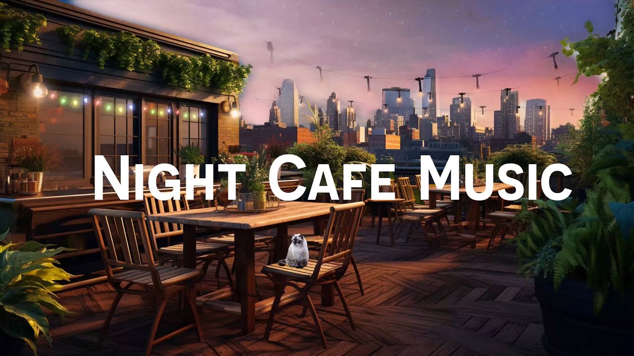 Night Cafe Music - Night Coffee Shop In NYC Ambience - Relaxing Jazz ...