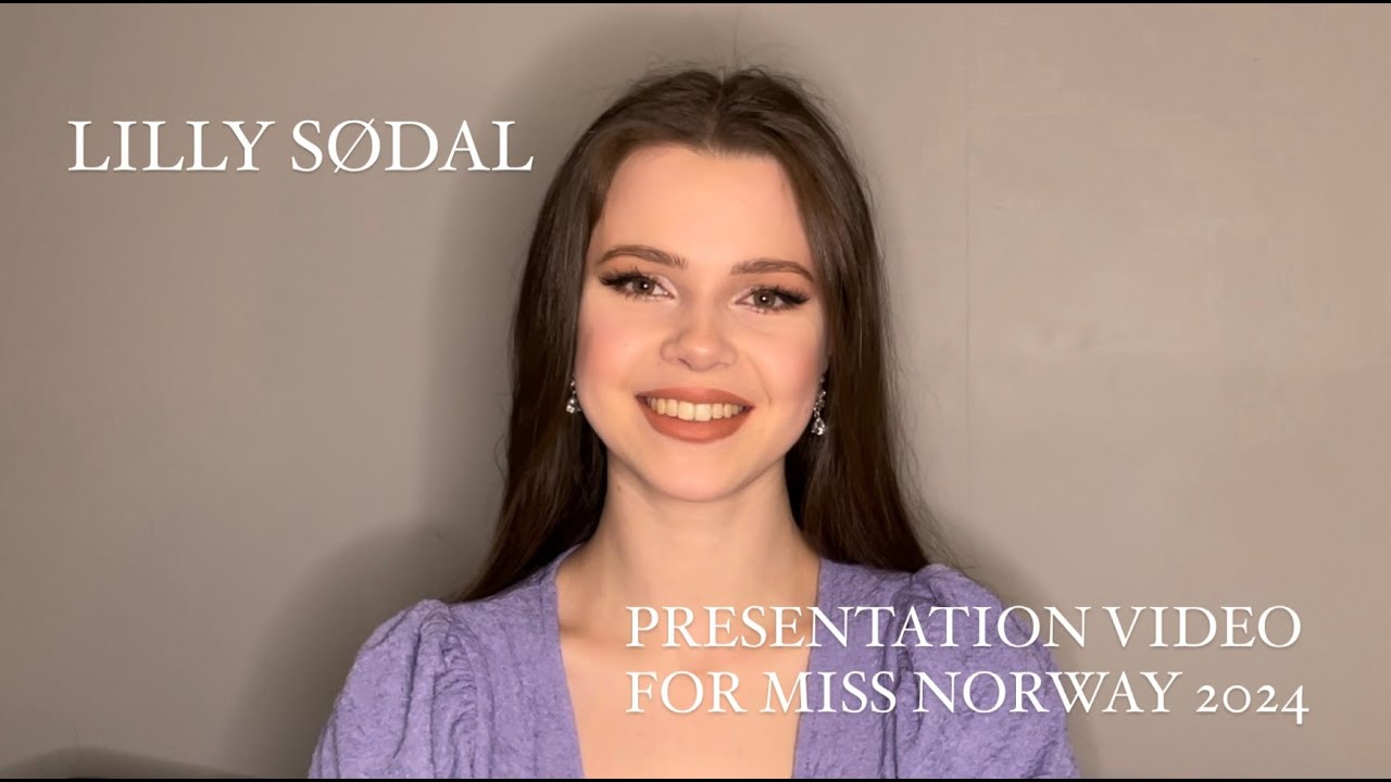 Lilly Sødal - Presentation video for Miss Norway 2024 - YouTube