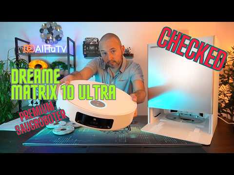Dreame Matrix 10 Ultra - Für jede Gelegenheit die richtige Lösung - REVIEW