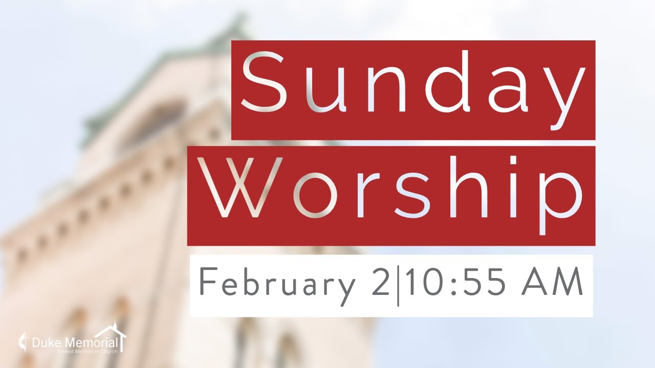 Welcome to Worship | Sunday, February 2, 2025 | 10:55 AM - YouTube